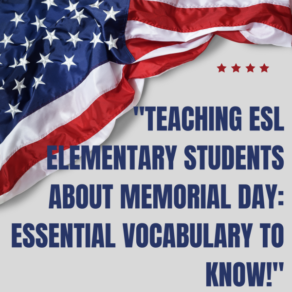 “Teaching ESL Elementary Students About Memorial Day: Essential ...