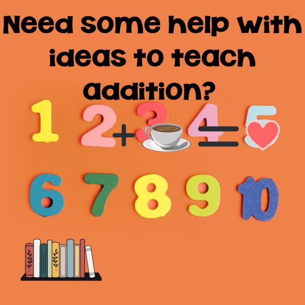 Tips and Tricks for Teaching Addition - Fun to Teach