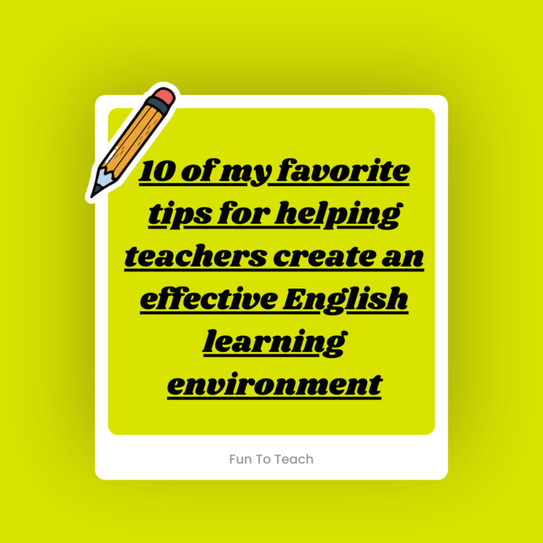 10 Ways To Increase Language Proficiency in English Learners - Fun to Teach