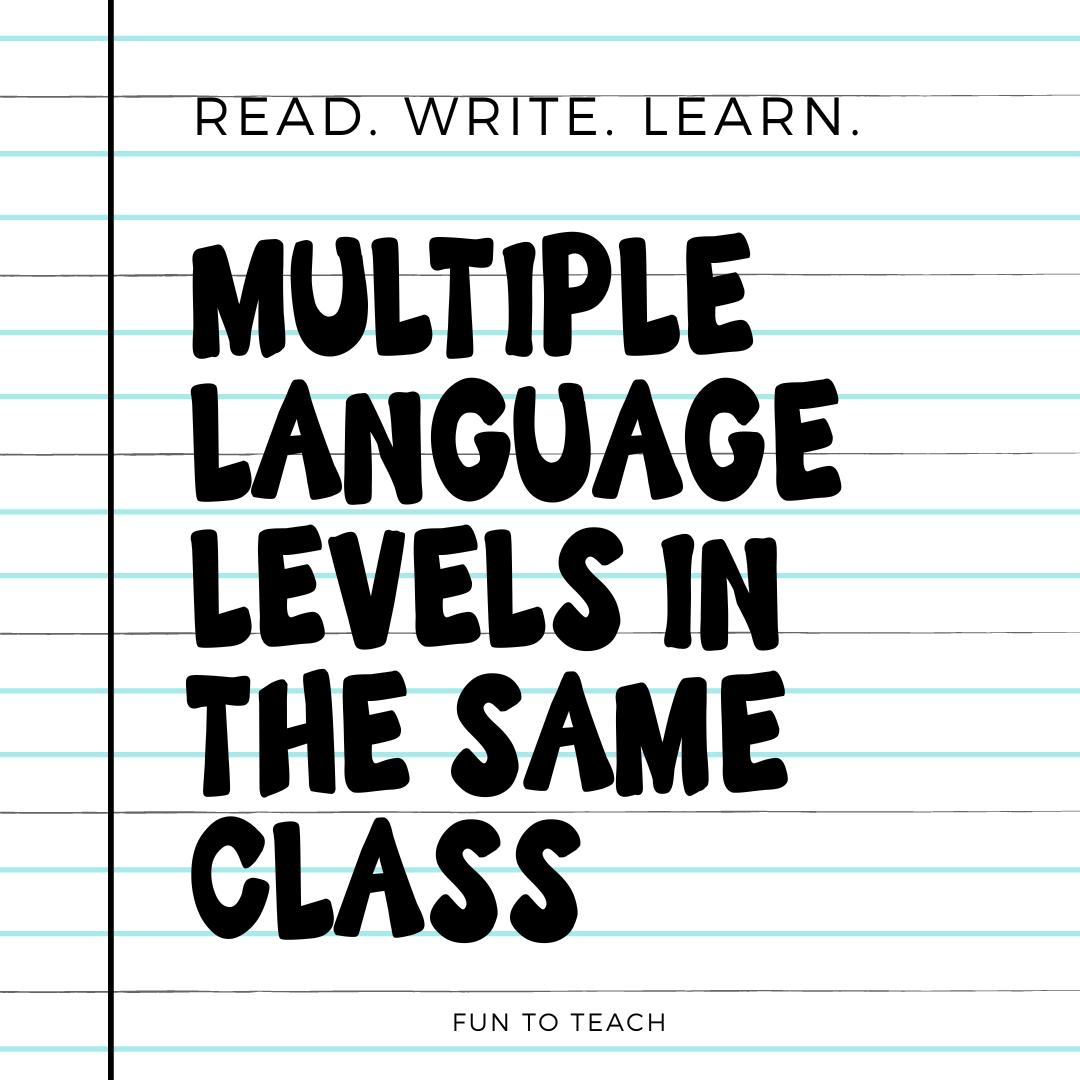 Multiple Language Levels - Fun to Teach