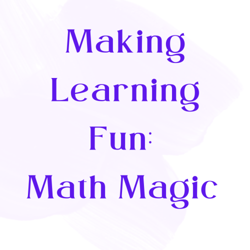 🍎 Making Learning Fun: Math Magic 🙃 - Fun to Teach