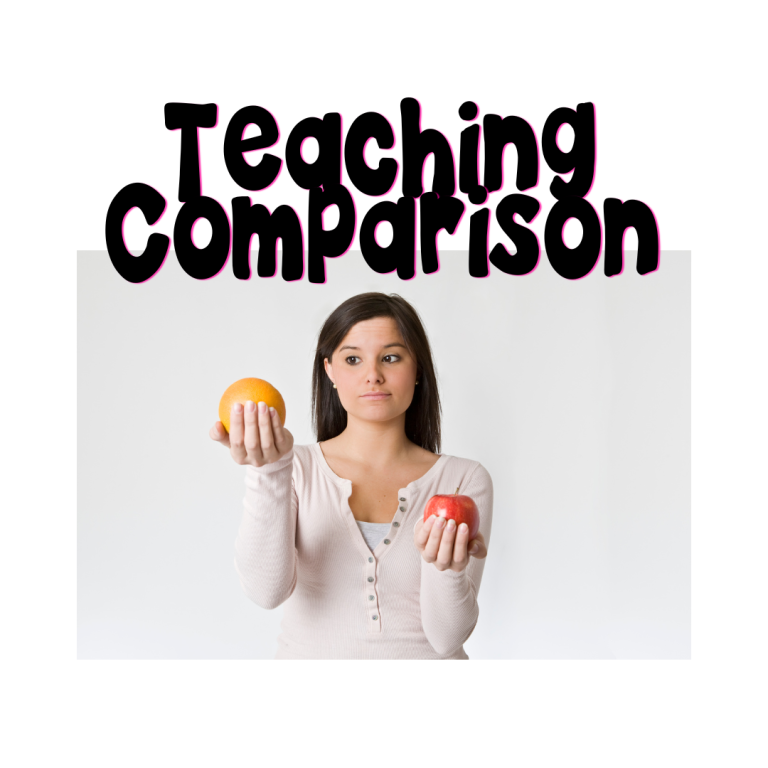 Teaching Comparison - Fun to Teach