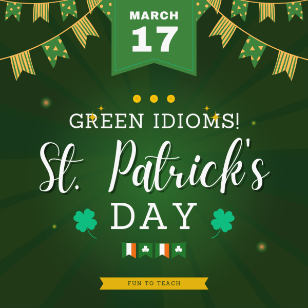 St. Patrick’s Day Idioms: A Guide for Teaching Students - Fun to Teach
