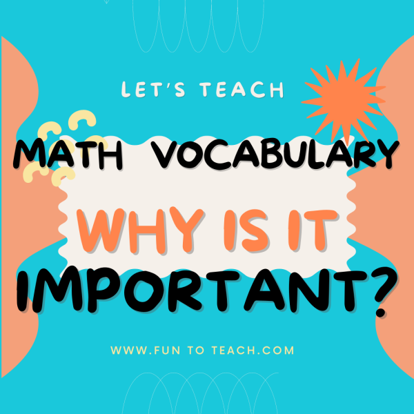 Tools to Teach Math Vocabulary - Fun to Teach