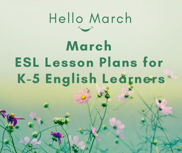March ESL Lesson Plans for English Learners - Fun to Teach
